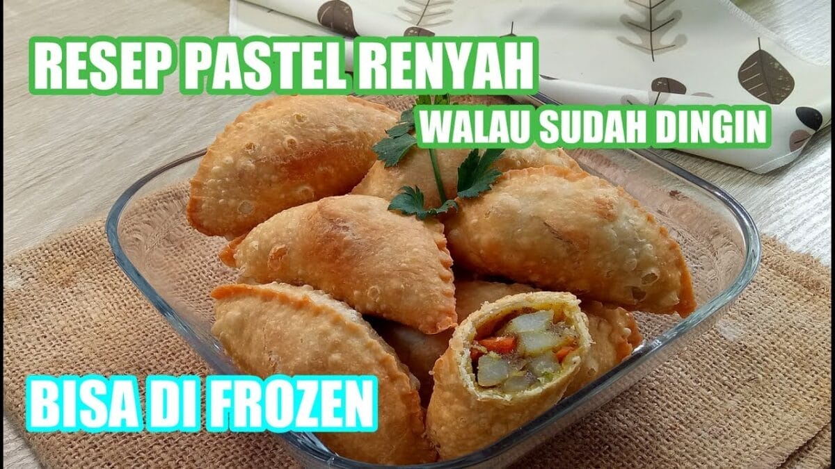 Rahasia Membuat Kulit Pastel Renyah Tetap Renyah - PULUNG.NET